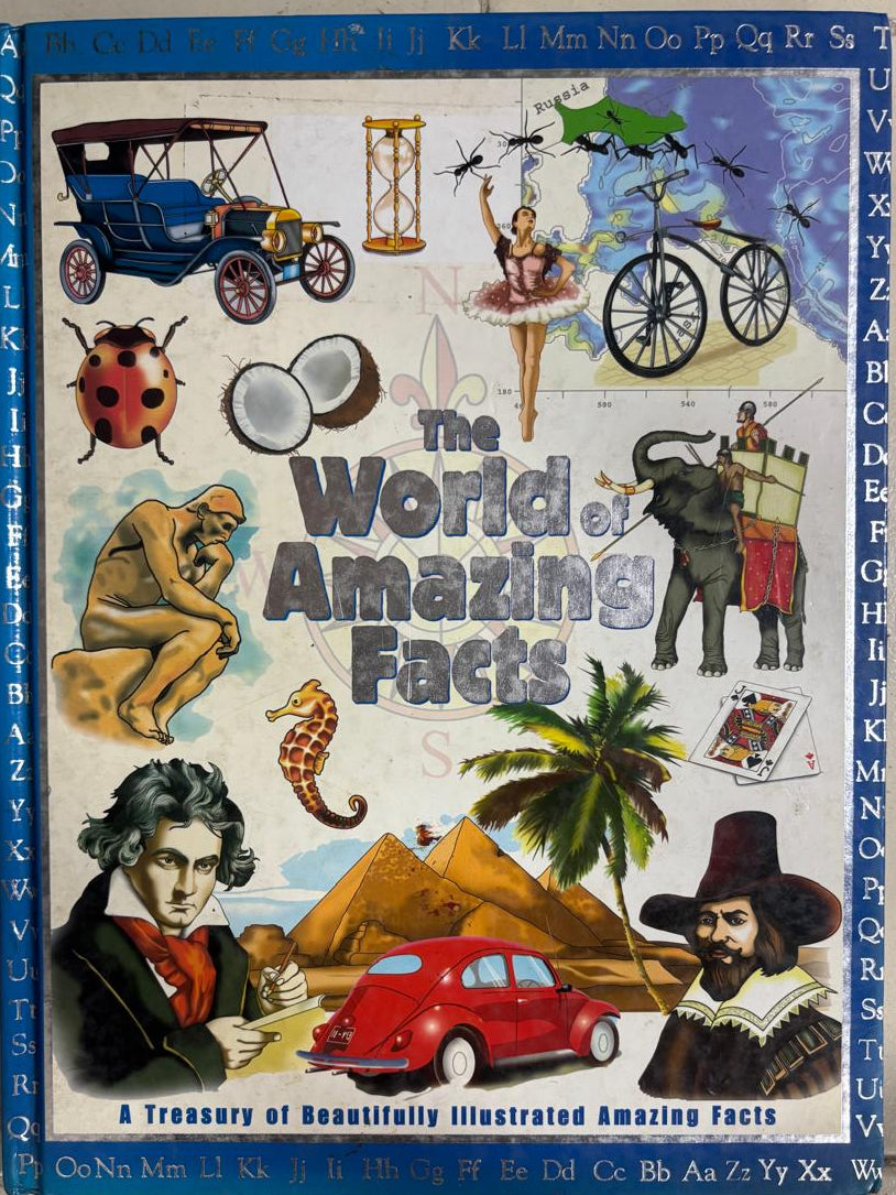 The World of Amazing Facts S A Treasury of Beautifully illustrated Ama ...